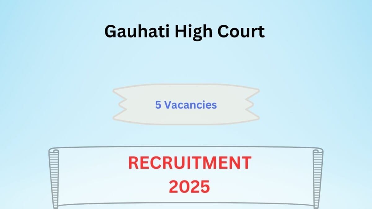 Gauhati High Court Recruitment 2025 : 5 Law Clerk Vacancies - CareerAttain.com