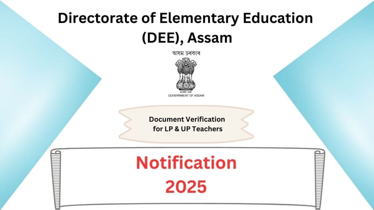 DEE Assam Verification 2025 – Check Document Verification Schedule for ...